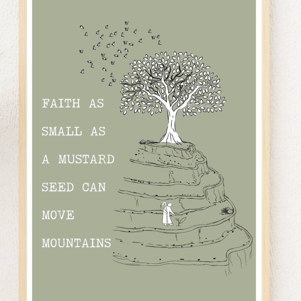 Mustard Seed Faith – Trusting God, One Step at a Time - Christianartprint